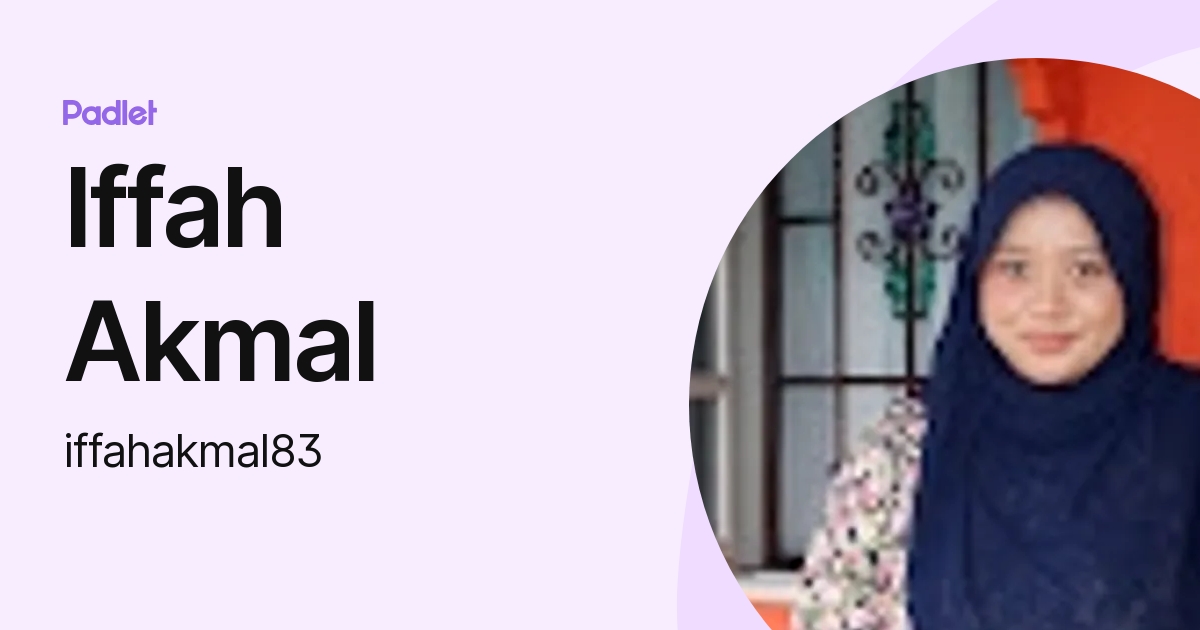 Iffah Akmal (iffahakmal83) profile | Padlet