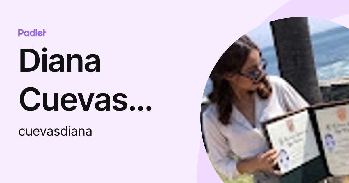 Diana Cuevas Urzua Cuevasdiana Profile Padlet