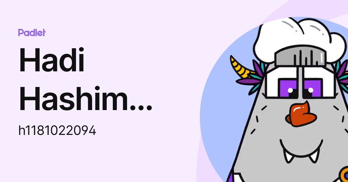 Hadi Hashim Sharaf Al Yousef (h1181022094) profile | Padlet