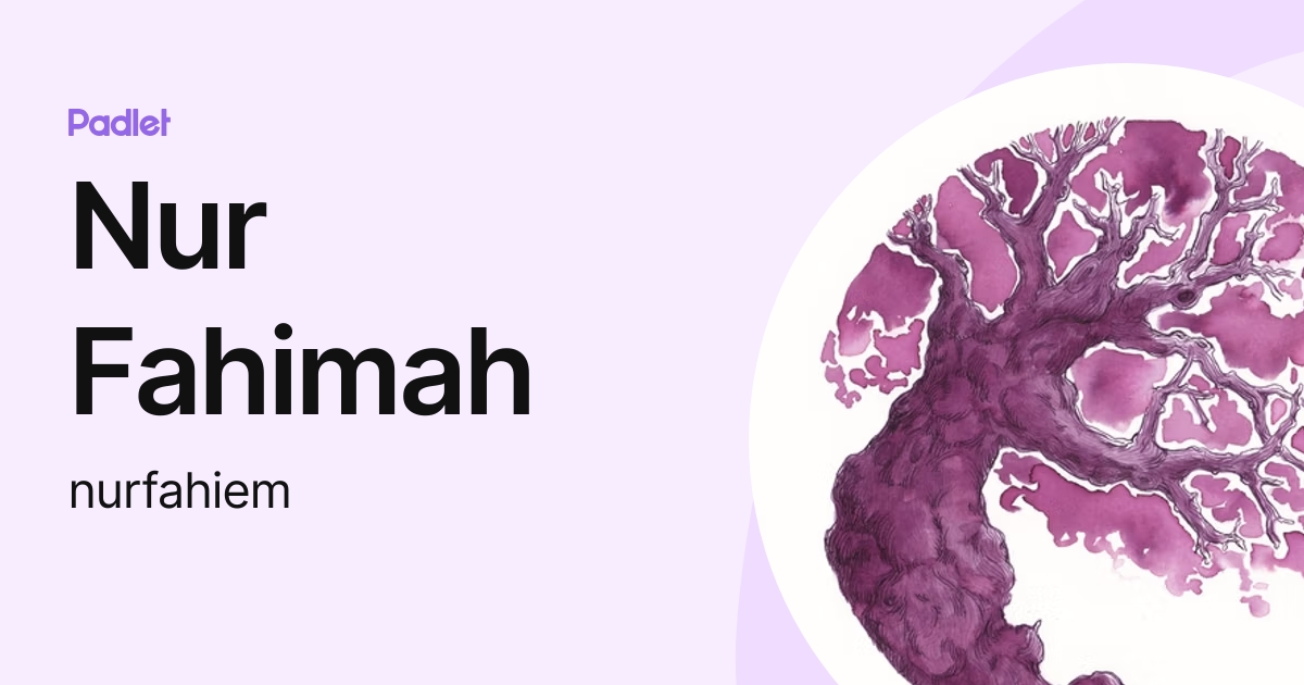 Nur Fahimah (nurfahiem) profile | Padlet
