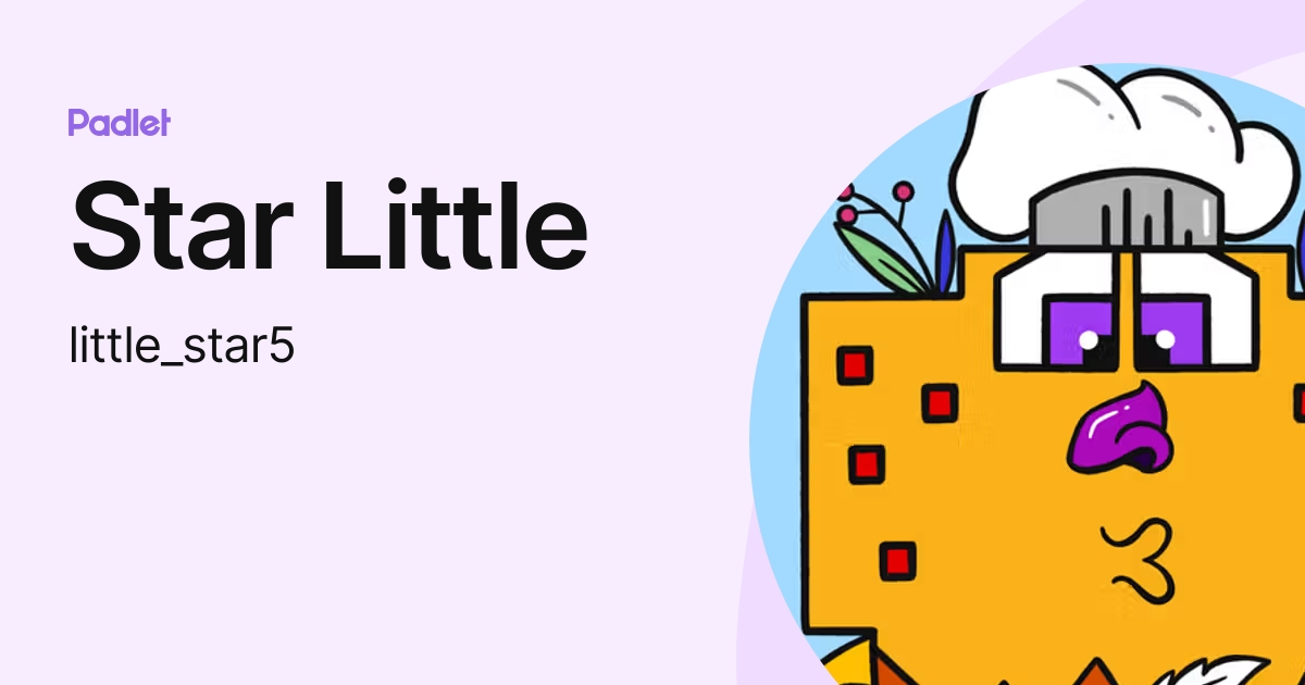 Star Little (little_star5) profile | Padlet
