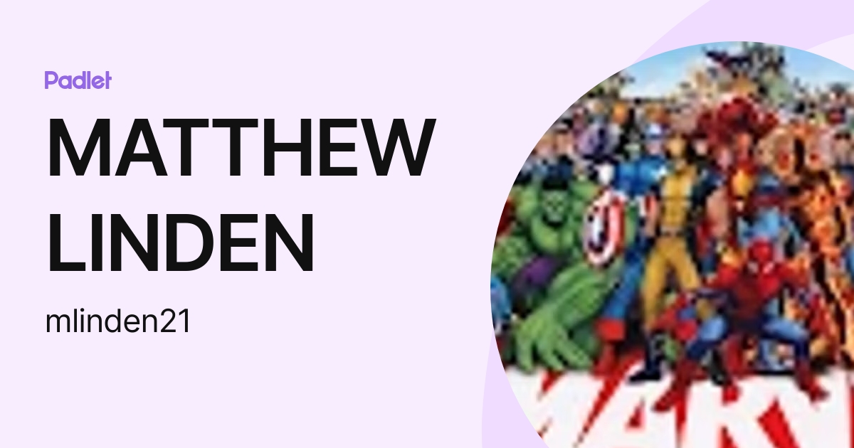 MATTHEW LINDEN (mlinden21) profile | Padlet
