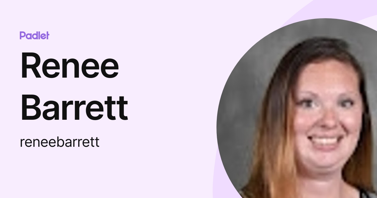 Renee Barrett (reneebarrett) profile | Padlet