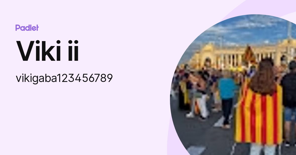 Viki ii (vikigaba123456789) profile | Padlet