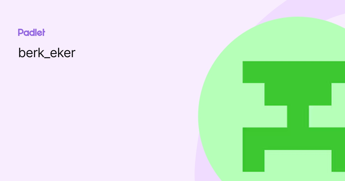 berk_eker profile | Padlet