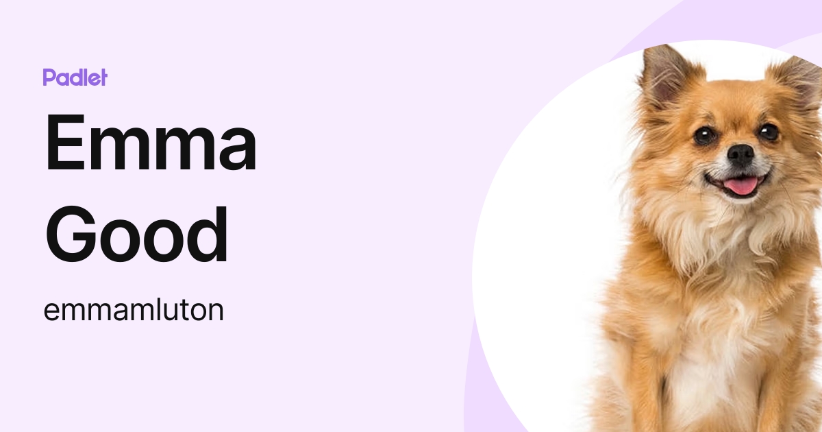 Emma Good (emmamluton) profile | Padlet