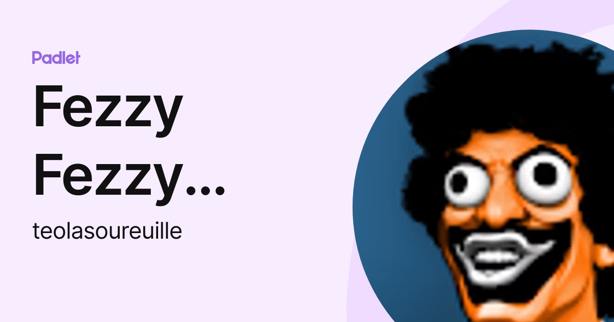 Fezzy Fezzy (Angry Salt) (teolasoureuille) profile | Padlet