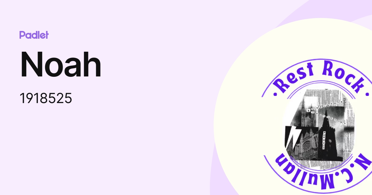 Noah (1918525) profile | Padlet