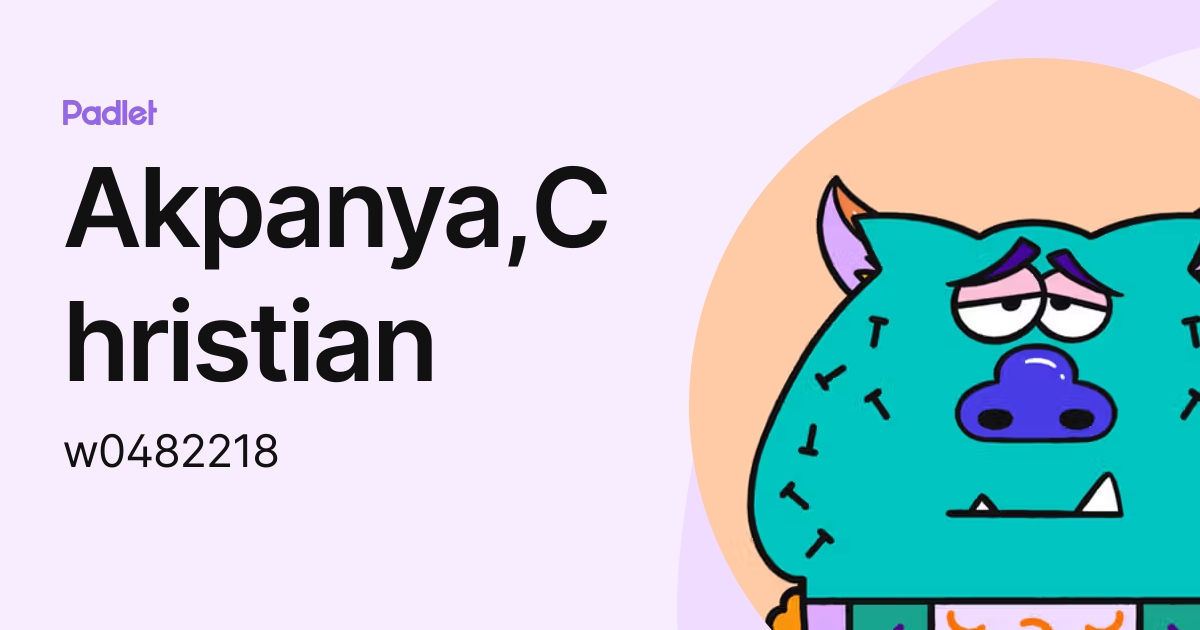 Akpanya,Christian (w0482218) profile | Padlet