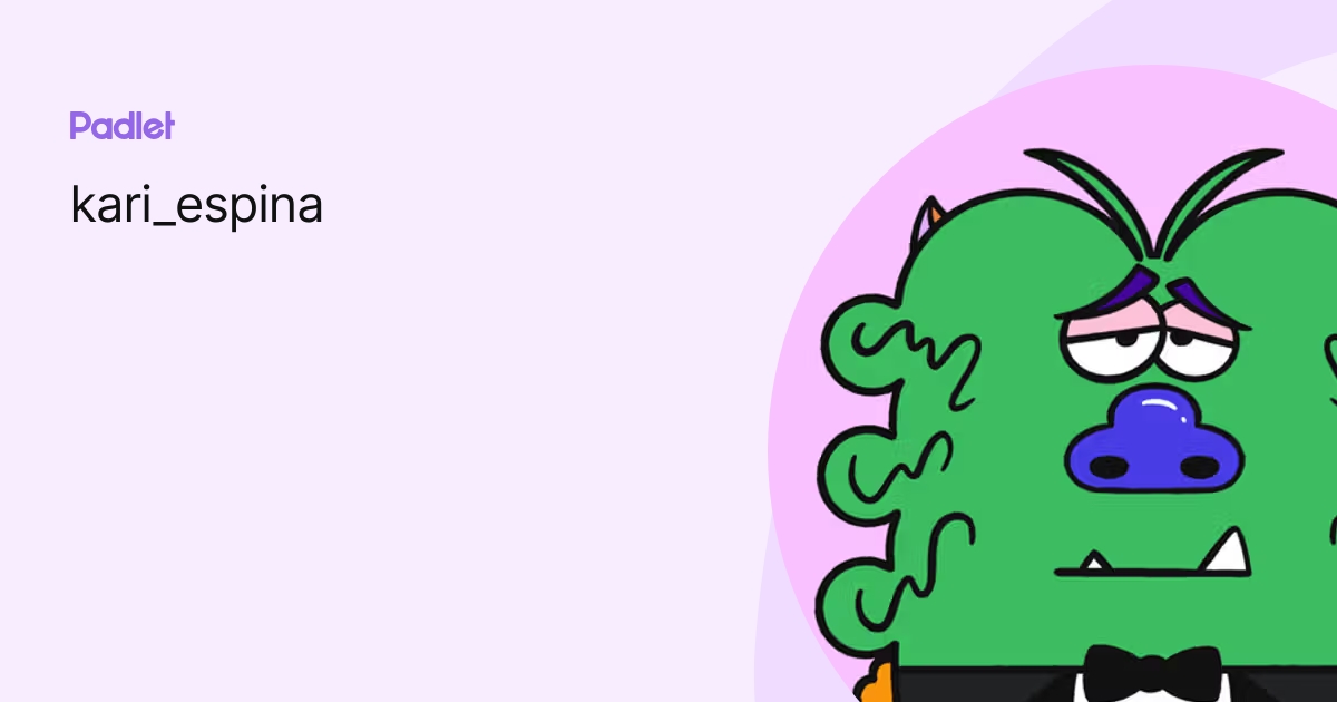 kari_espina profile | Padlet