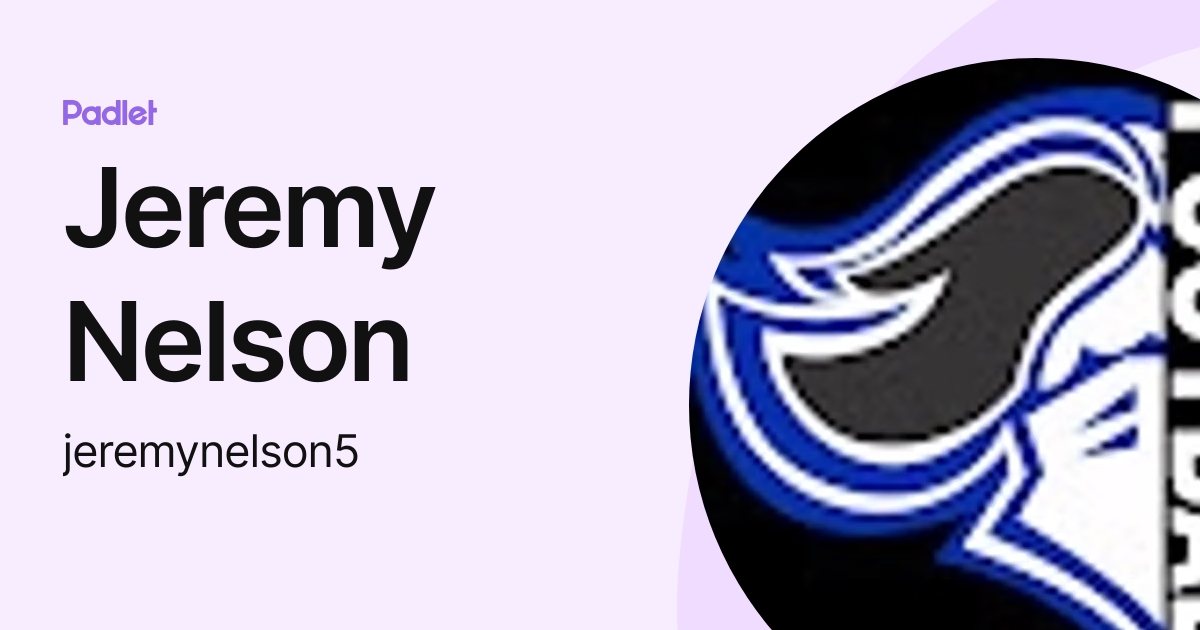 Jeremy Nelson (jeremynelson5) profile | Padlet