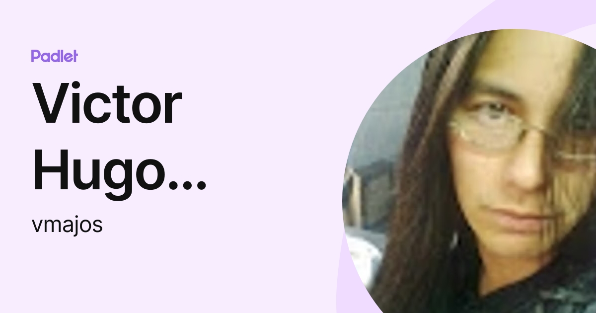 Victor Hugo Altamirano Ribeiro (vmajos) profile | Padlet