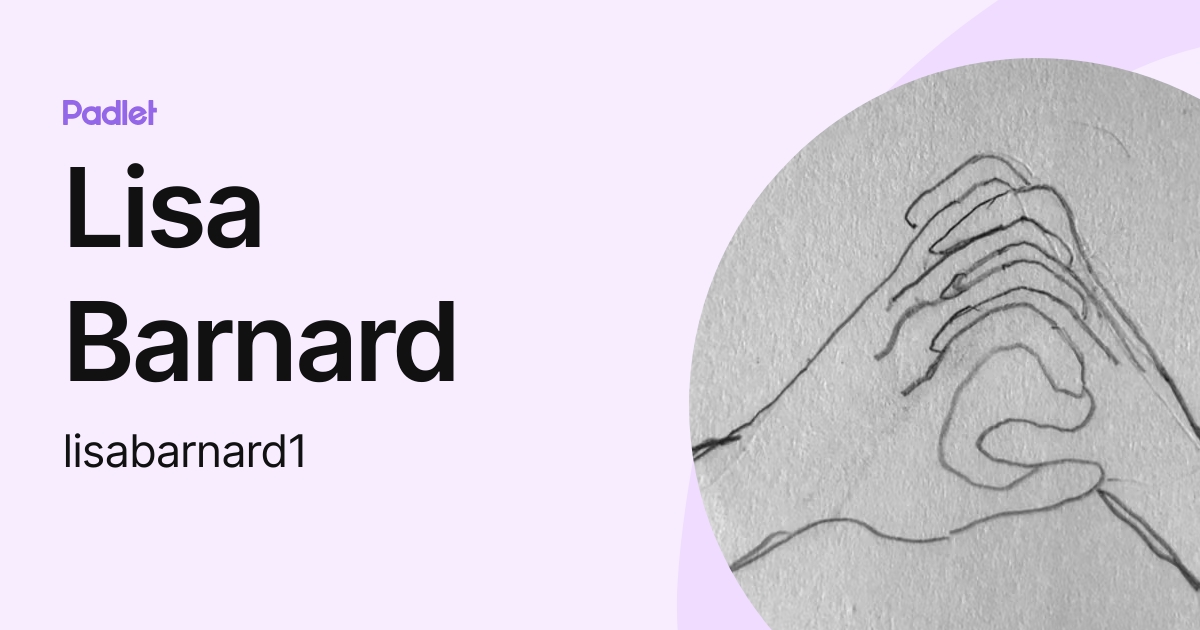 Lisa Barnard (lisabarnard1) profile | Padlet