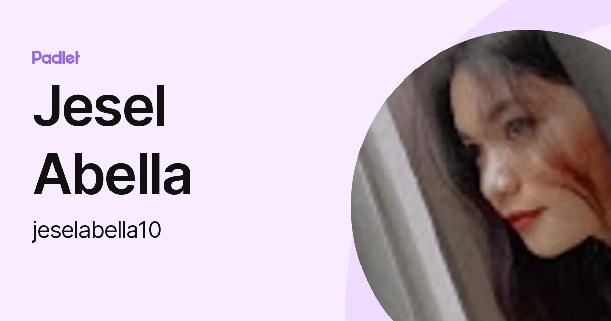 Jesel Abella (jeselabella10) profile | Padlet
