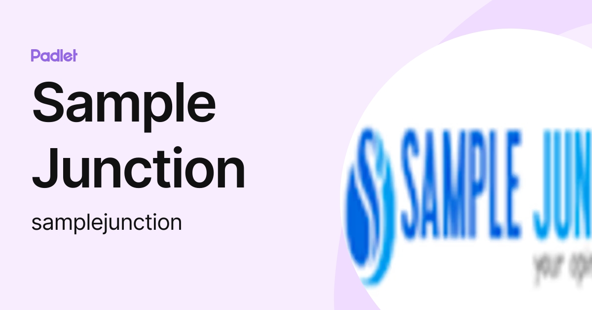 Sample Junction (samplejunction) profile | Padlet