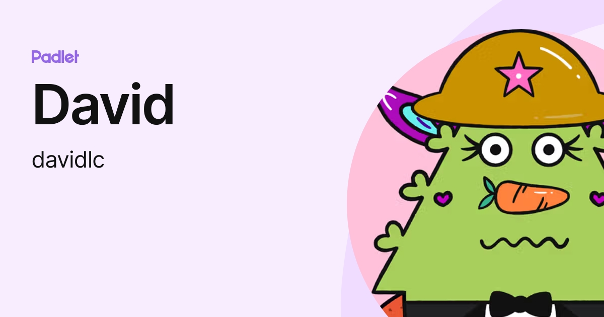 David (davidlc) profile | Padlet