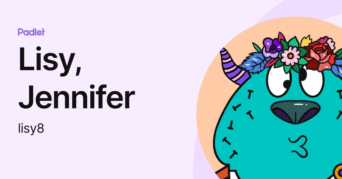 Lisy, Jennifer (lisy8) profile | Padlet