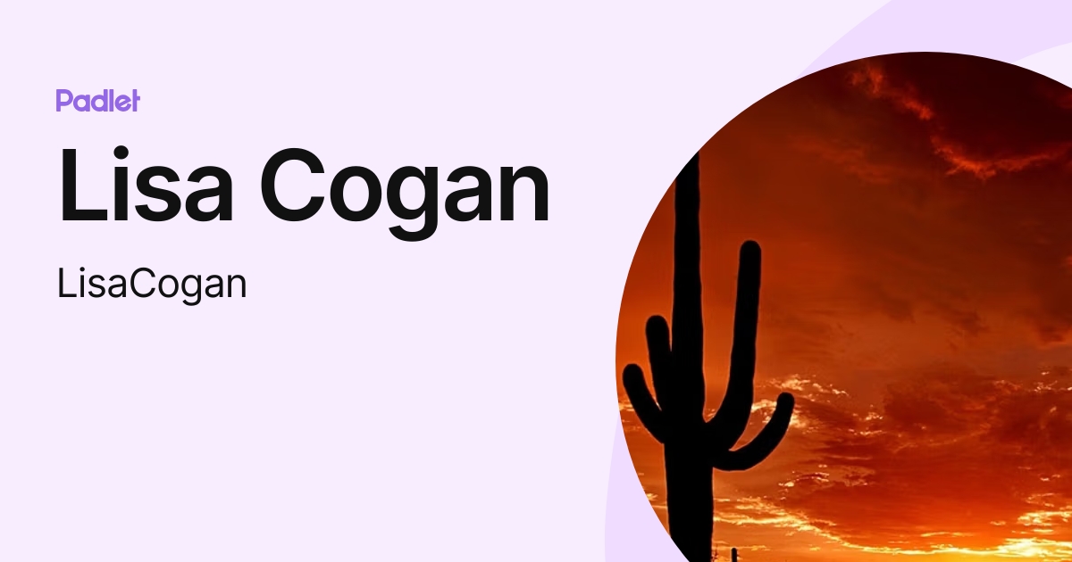 Lisa Cogan (LisaCogan) profile | Padlet