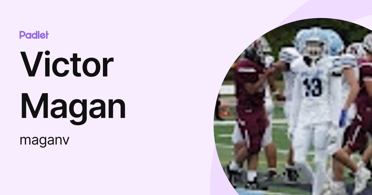 Victor Magan (maganv) profile | Padlet