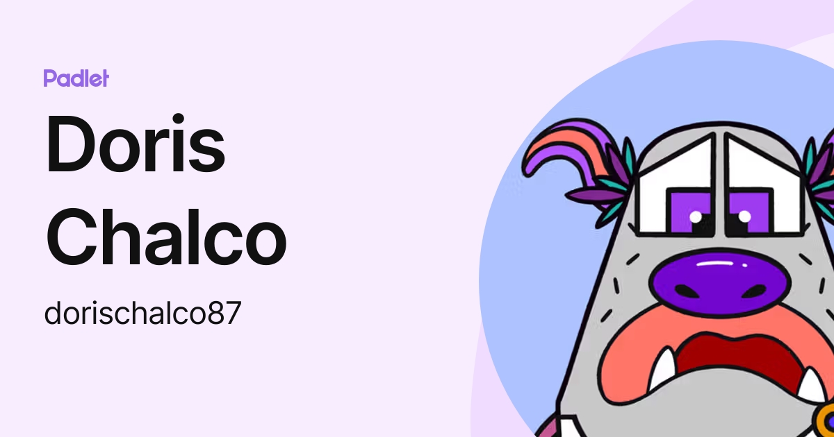 Doris Chalco (dorischalco87) profile | Padlet