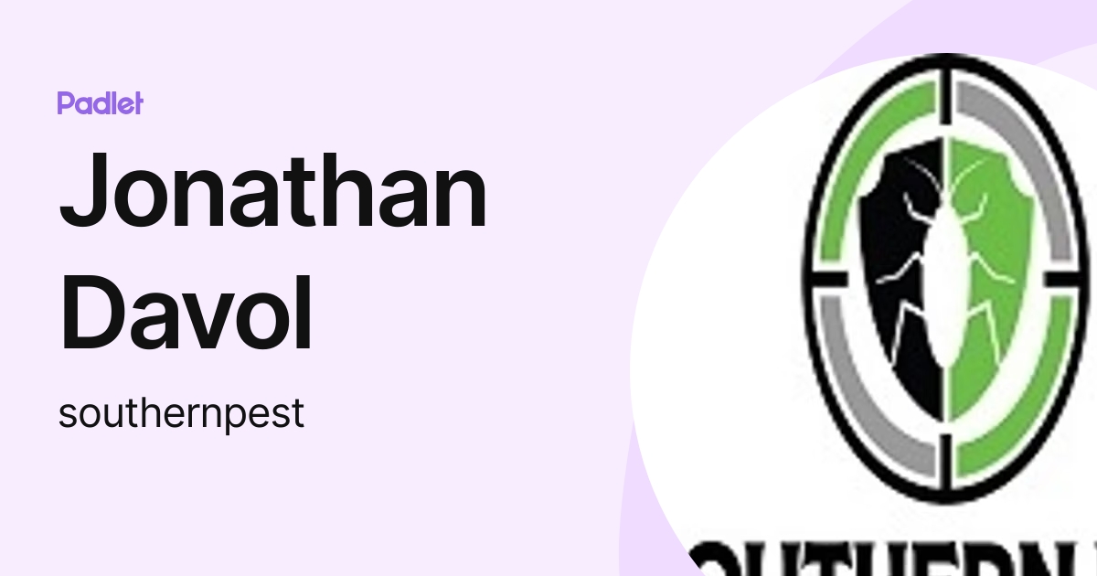Jonathan Davol (southernpest) profile | Padlet
