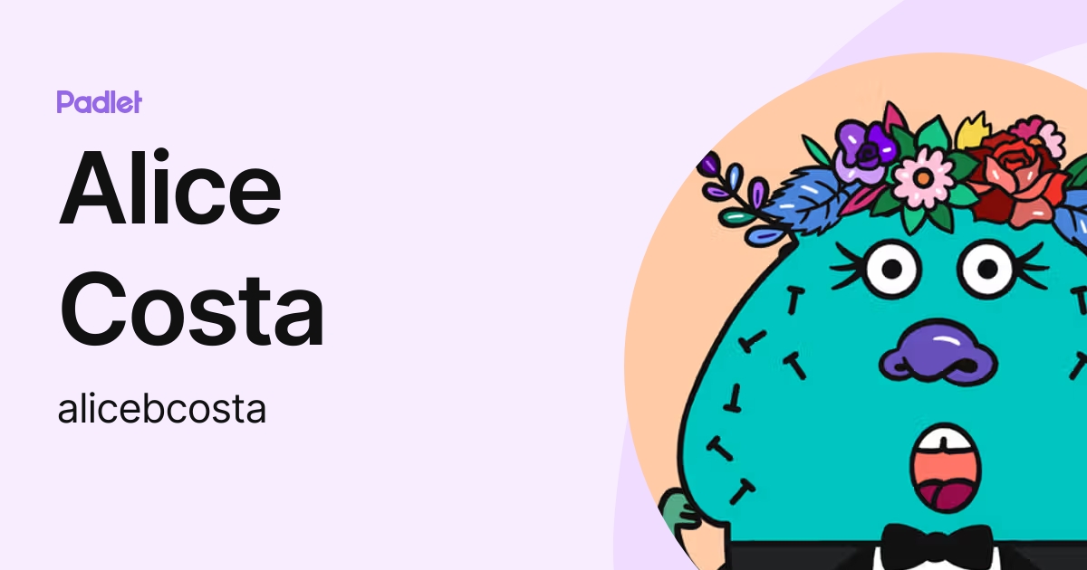 Alice Costa (alicebcosta) profile | Padlet