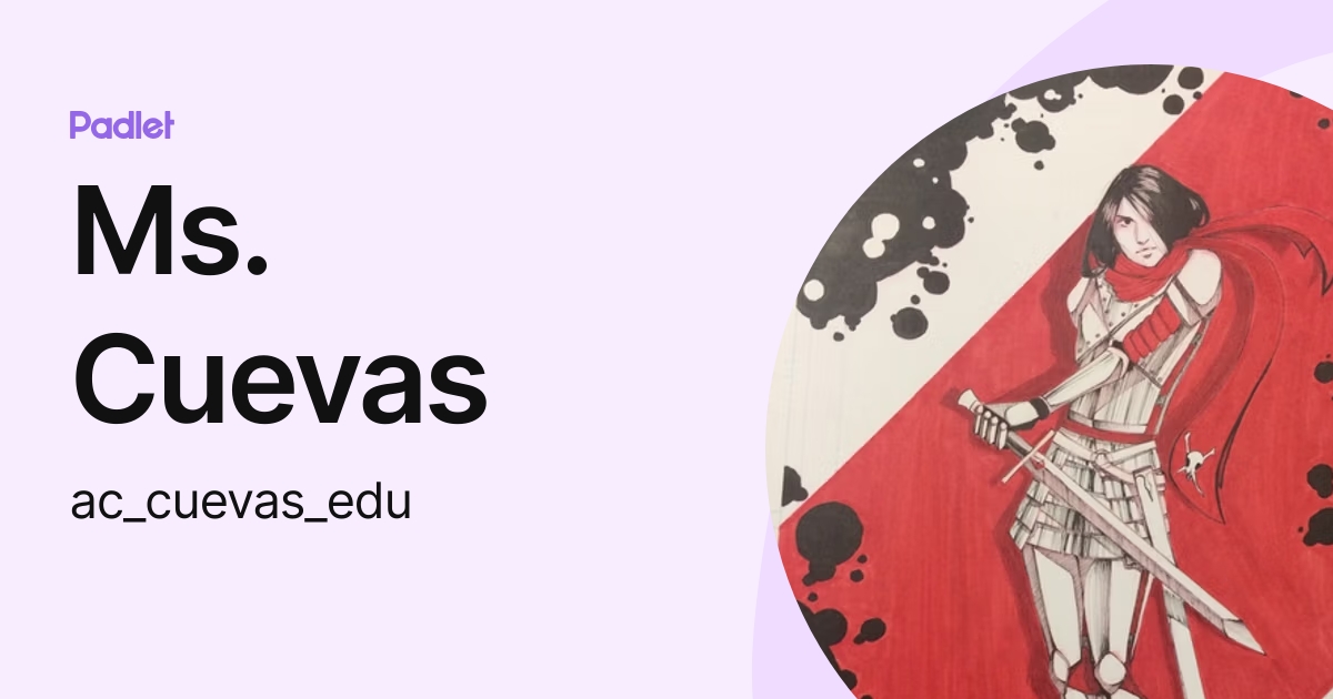 Ms. Cuevas (ac_cuevas_edu) profile | Padlet