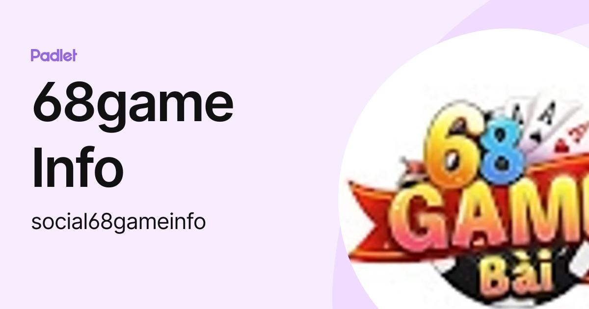 68game Info (social68gameinfo) profile | Padlet