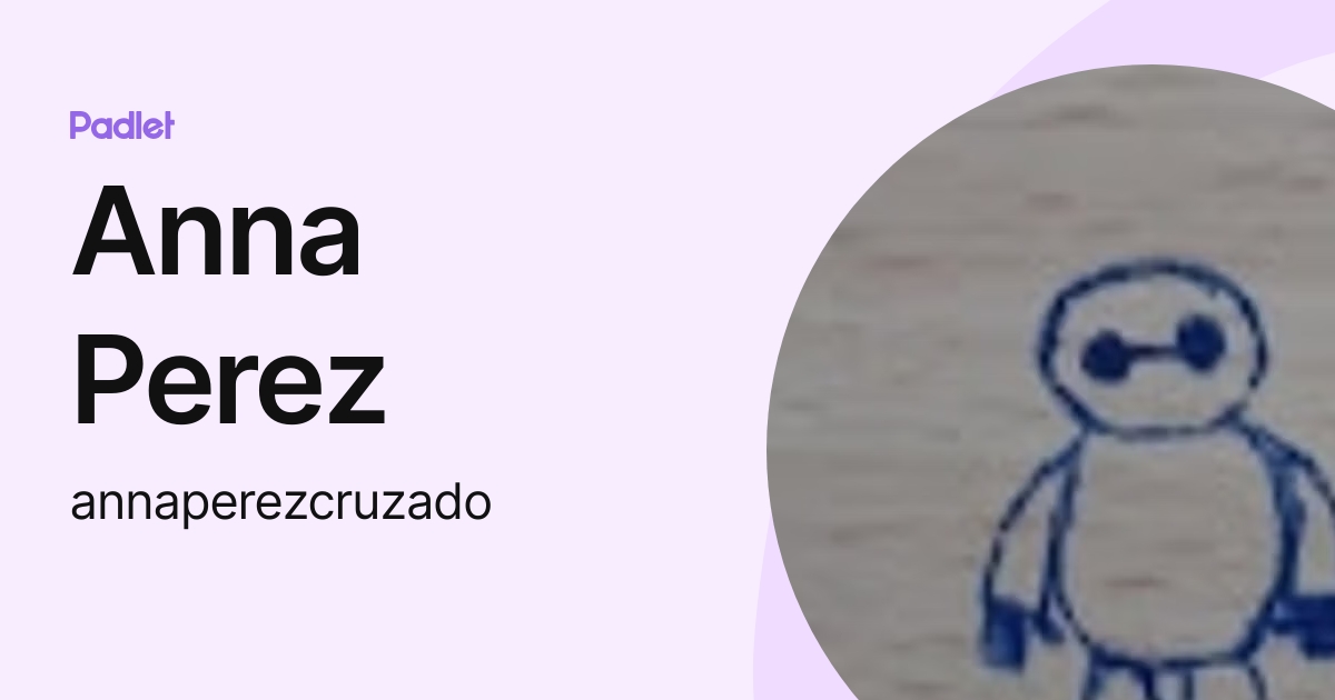 Anna Perez (annaperezcruzado) profile | Padlet
