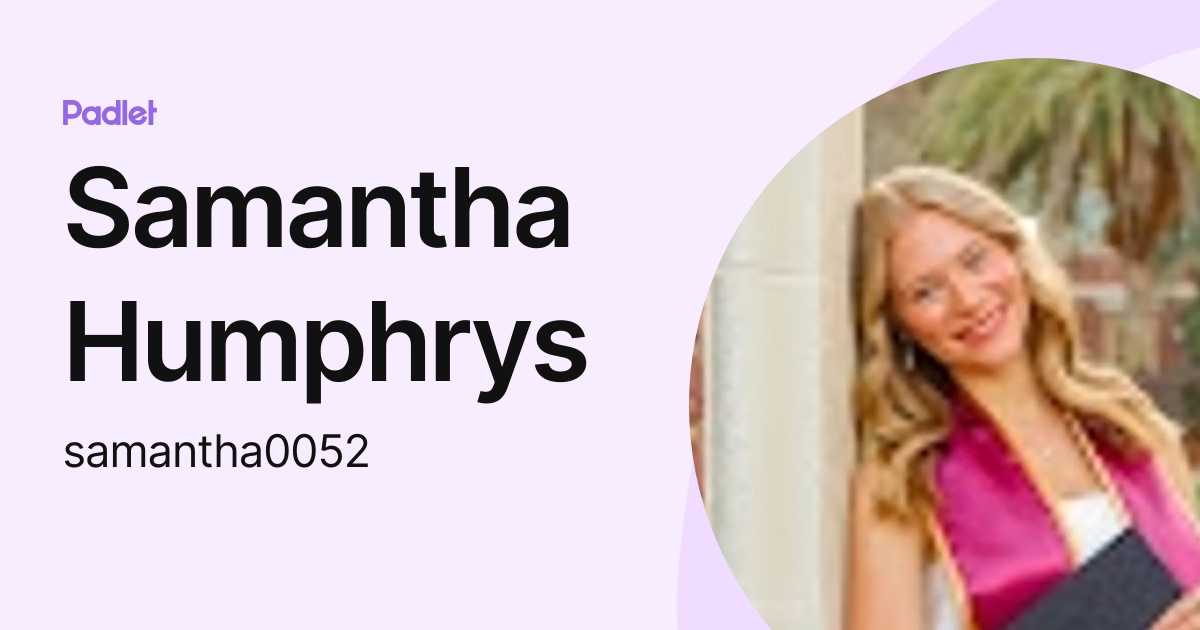 Samantha Humphrys (samantha0052) profile | Padlet