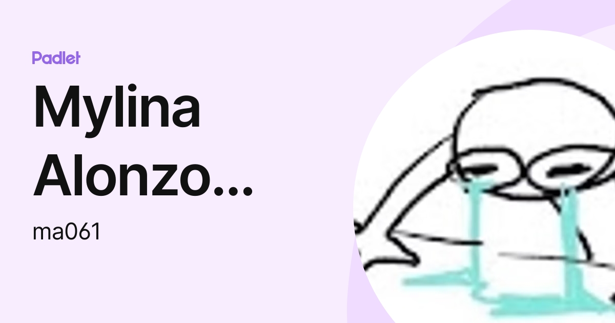 Mylina Alonzo Torres (ma061) profile | Padlet