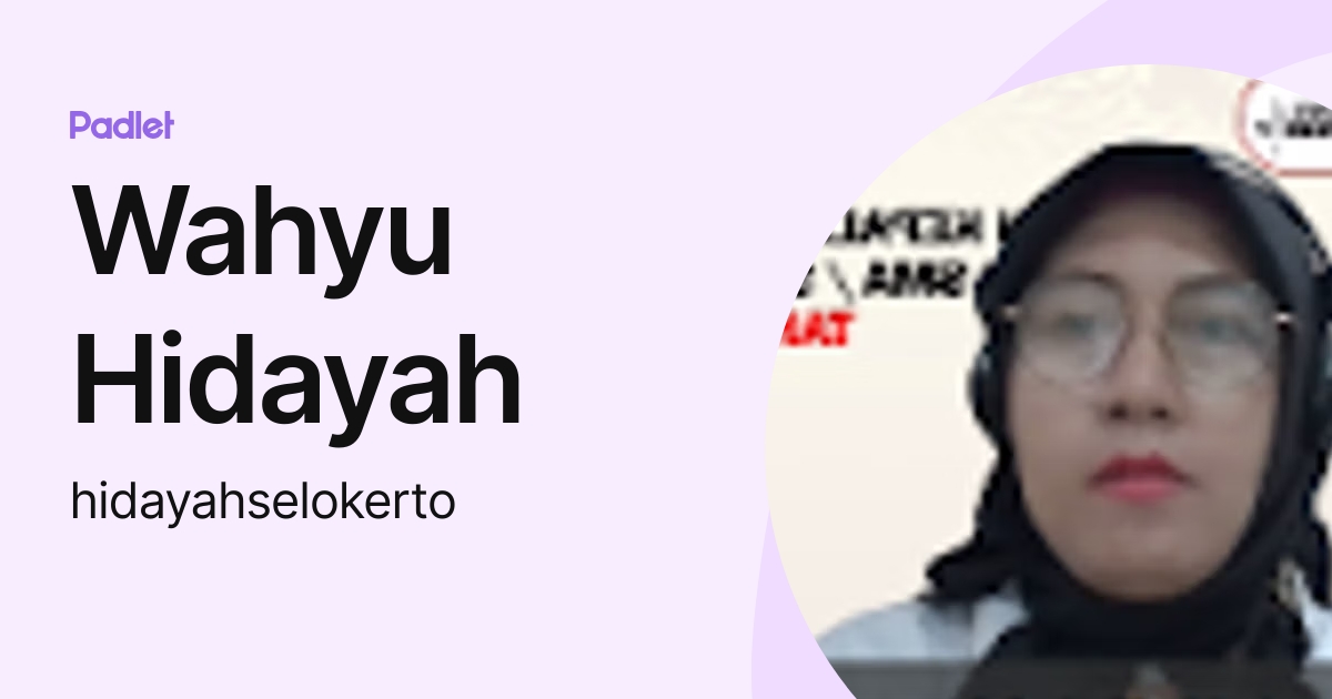 Wahyu Hidayah Hidayahselokerto Profile Padlet