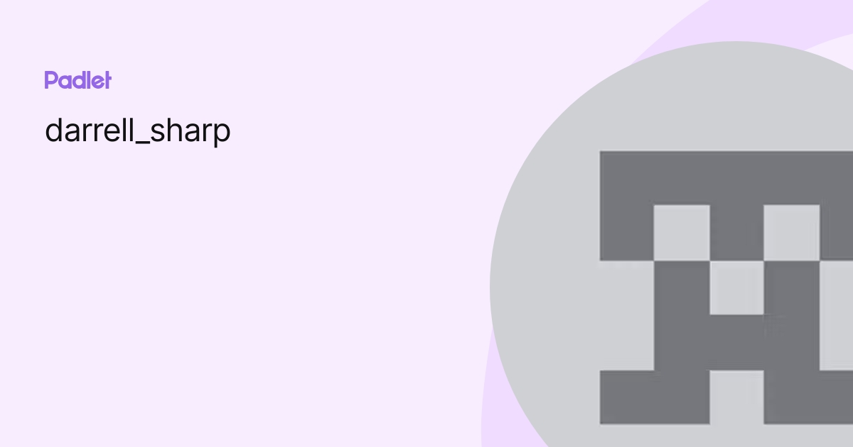 darrell_sharp profile | Padlet