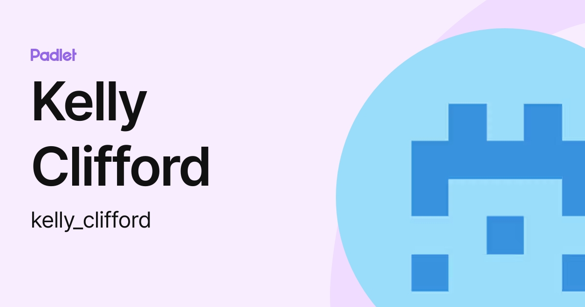 Kelly Clifford (kelly_clifford) profile | Padlet