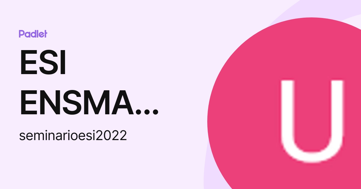 ESI ENSMA Nivel Inicial (seminarioesi2022) profile | Padlet