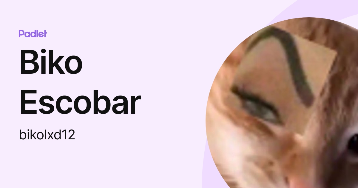 Biko Escobar (bikolxd12) profile | Padlet