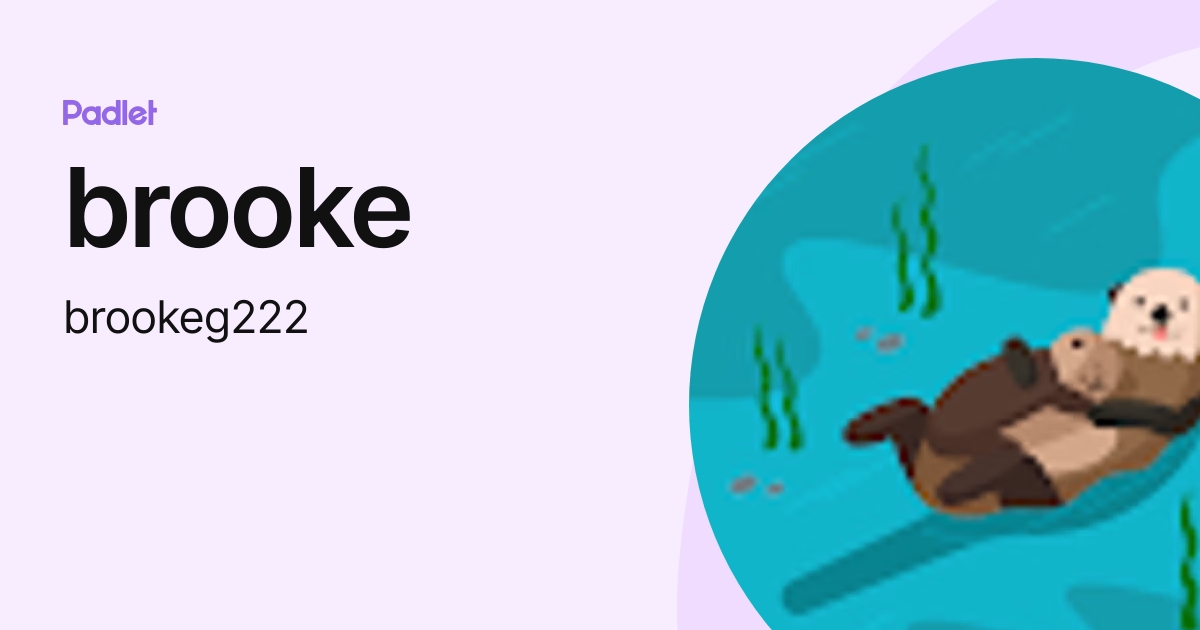 brooke (brookeg222) profile | Padlet