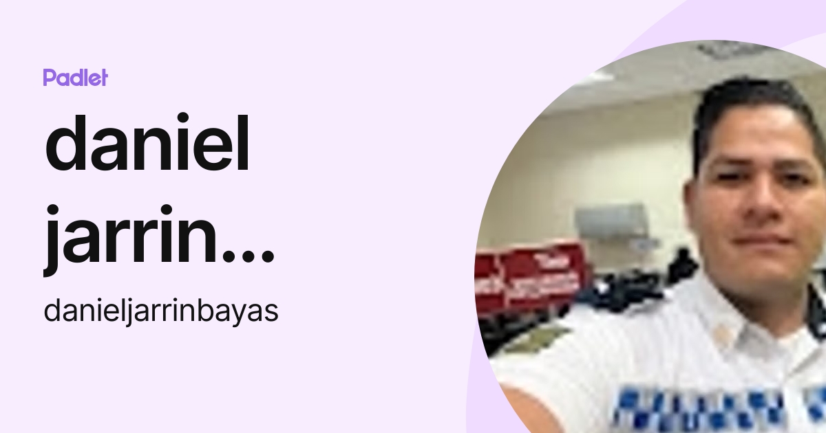 daniel jarrin bayas (danieljarrinbayas) profile | Padlet
