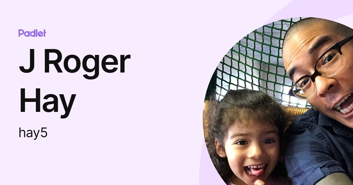 J Roger Hay (hay5) profile | Padlet