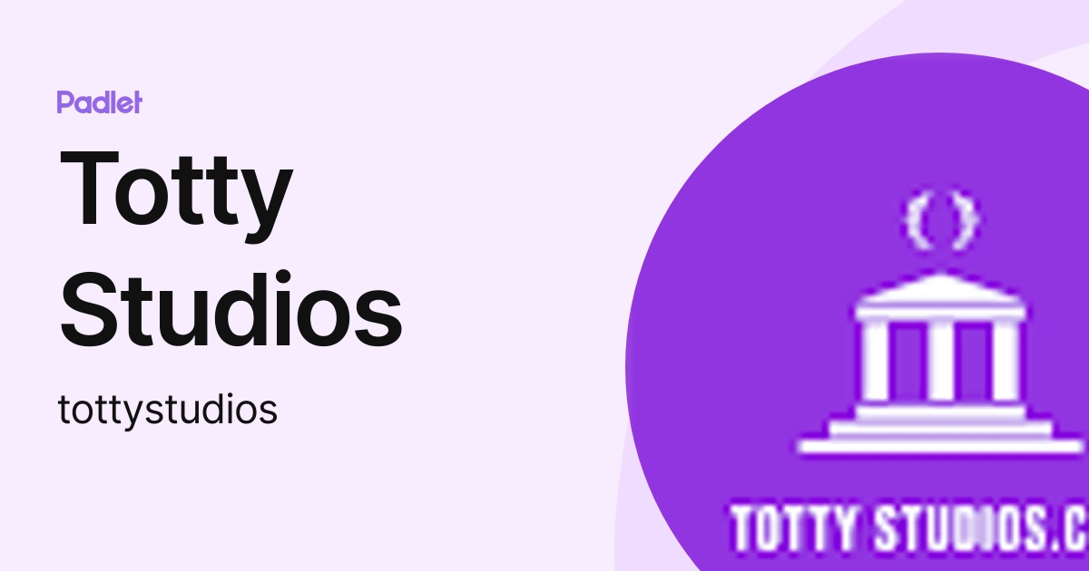 Totty Studios (tottystudios) profile | Padlet