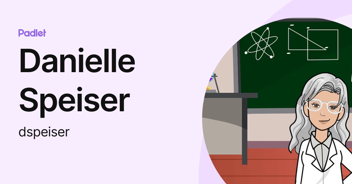 Danielle Speiser (dspeiser) profile | Padlet