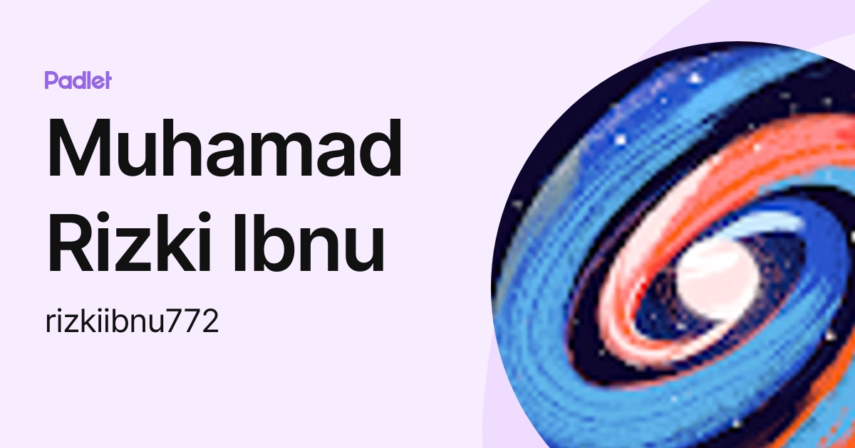 Muhamad Rizki Ibnu (rizkiibnu772) profile | Padlet