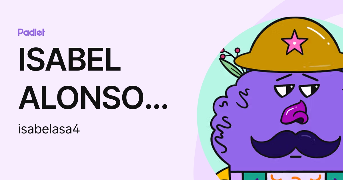 ISABEL ALONSO SAN MIGUEL (isabelasa4) profile | Padlet