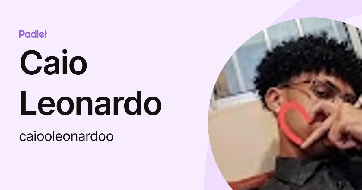 Caio Leonardo (caiooleonardoo) profile | Padlet