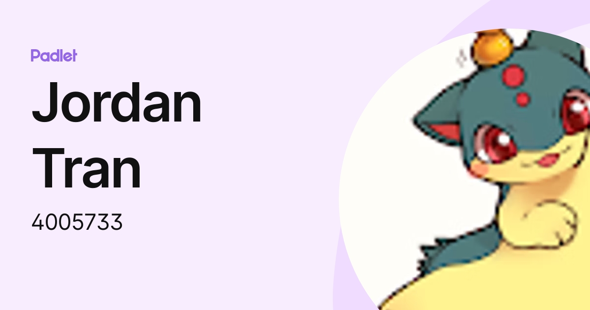 Jordan Tran (4005733) profile | Padlet