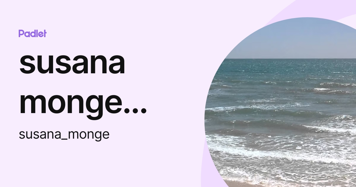 susana monge mateos (susana_monge) profile | Padlet