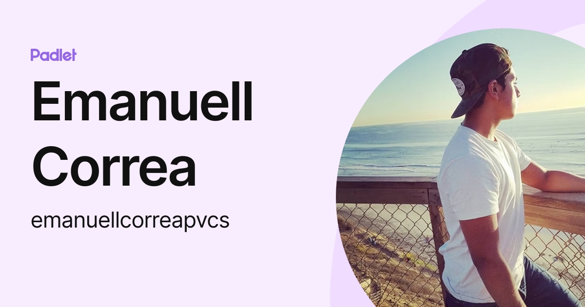 Emanuell Correa (emanuellcorreapvcs) profile | Padlet