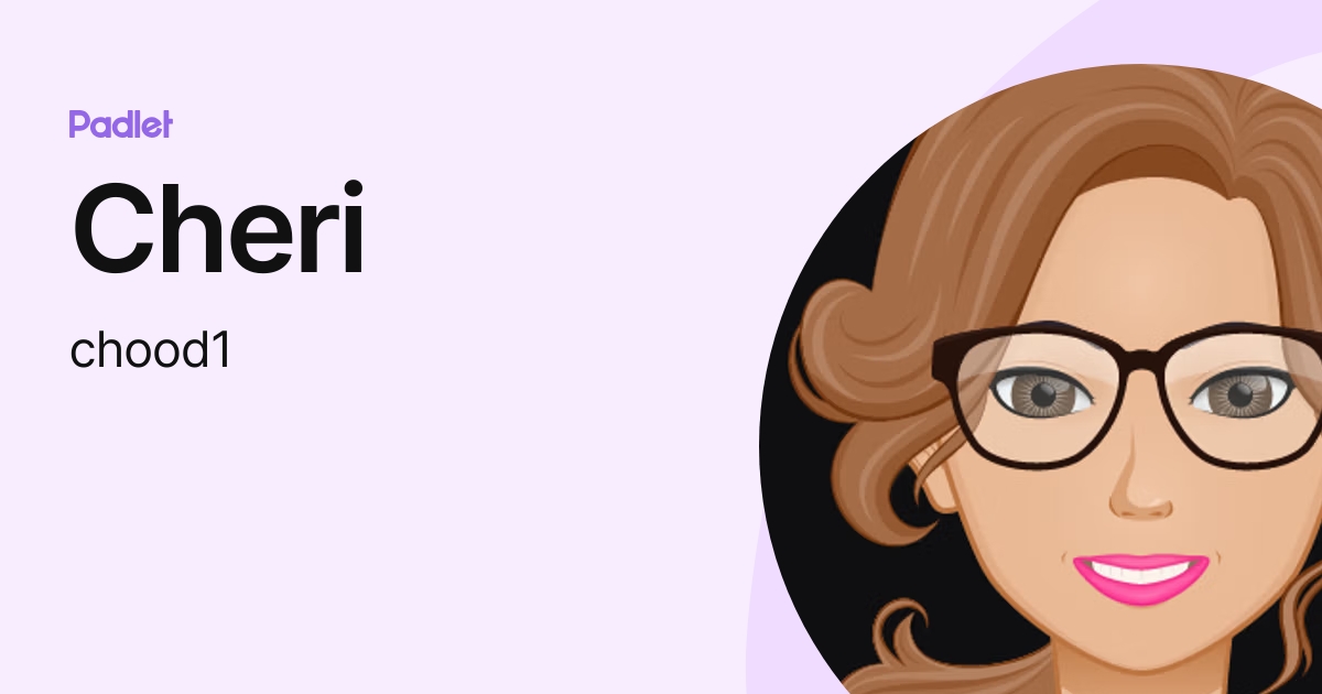 Cheri (chood1) profile | Padlet