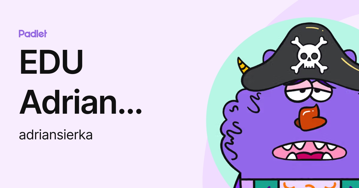 EDU Adrian Sierka (adriansierka) profile | Padlet