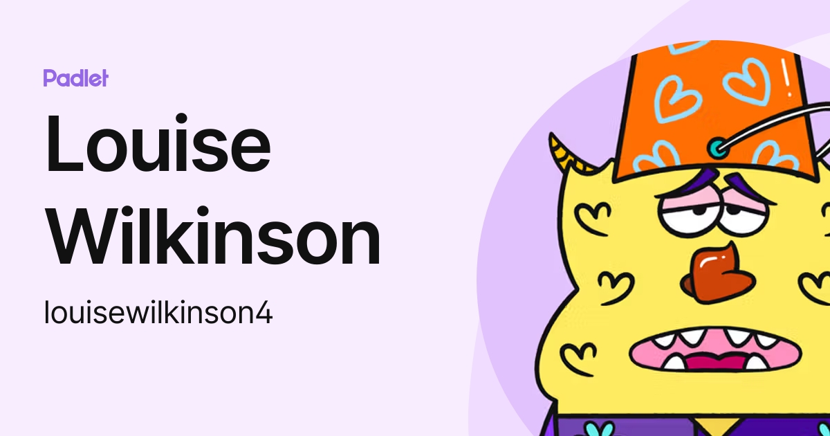 Louise Wilkinson (louisewilkinson4) profile | Padlet